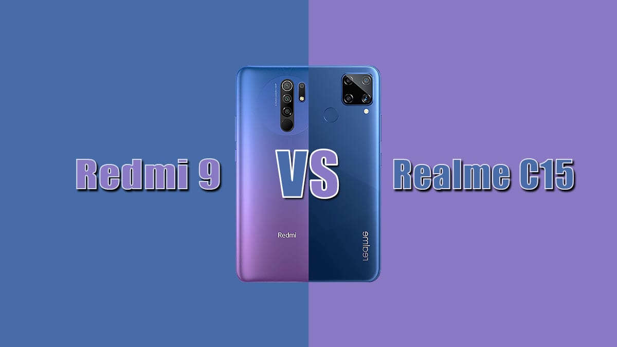 مقارنة Redmi 9 و Realme C15: صراع هواتف الفئة الاقتصادية - ريفيو بلس